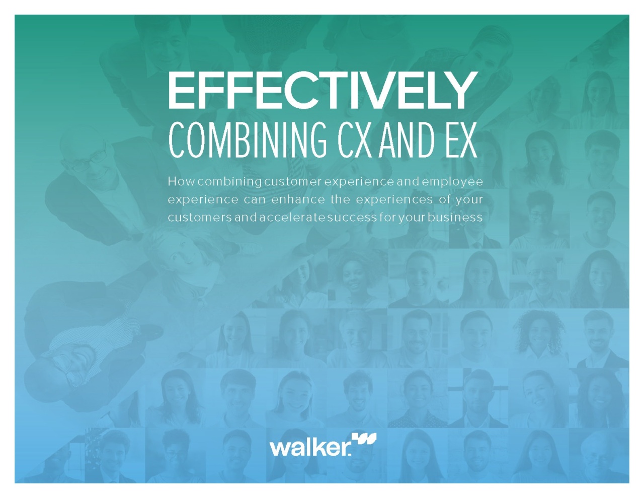 How to effectively combine customer experience (CX) with… - Walker